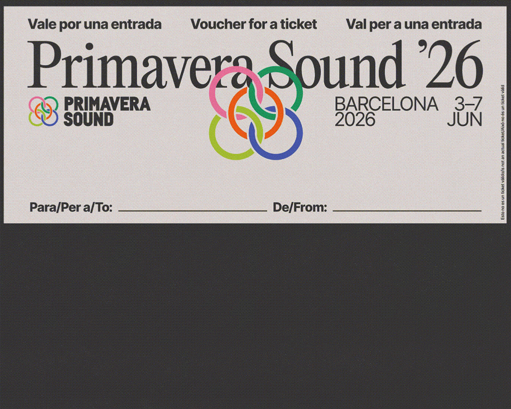 Ticket Regalo Primavera Sound Barcelona