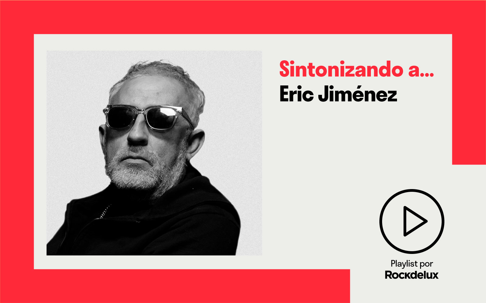 Sintonizando a… Eric Jiménez
